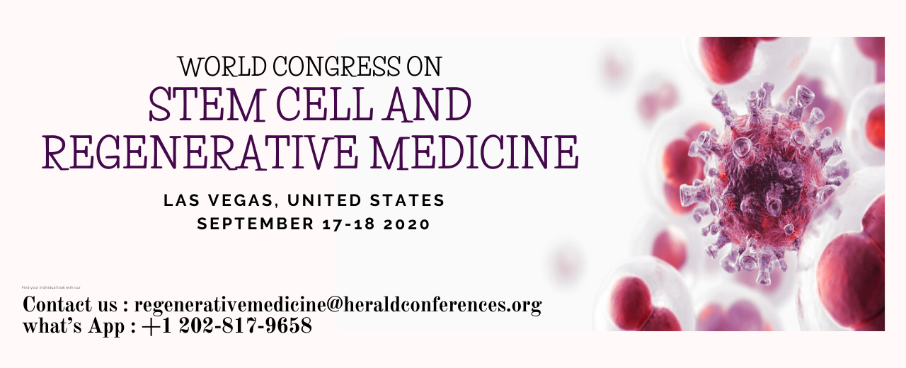 Regenerative Medicine Congress | Stem cell Conferences | Tissue ...